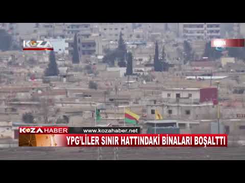 YPG’LİLER SINIR HATTINDAKİ BİNALARI BOŞALTTI