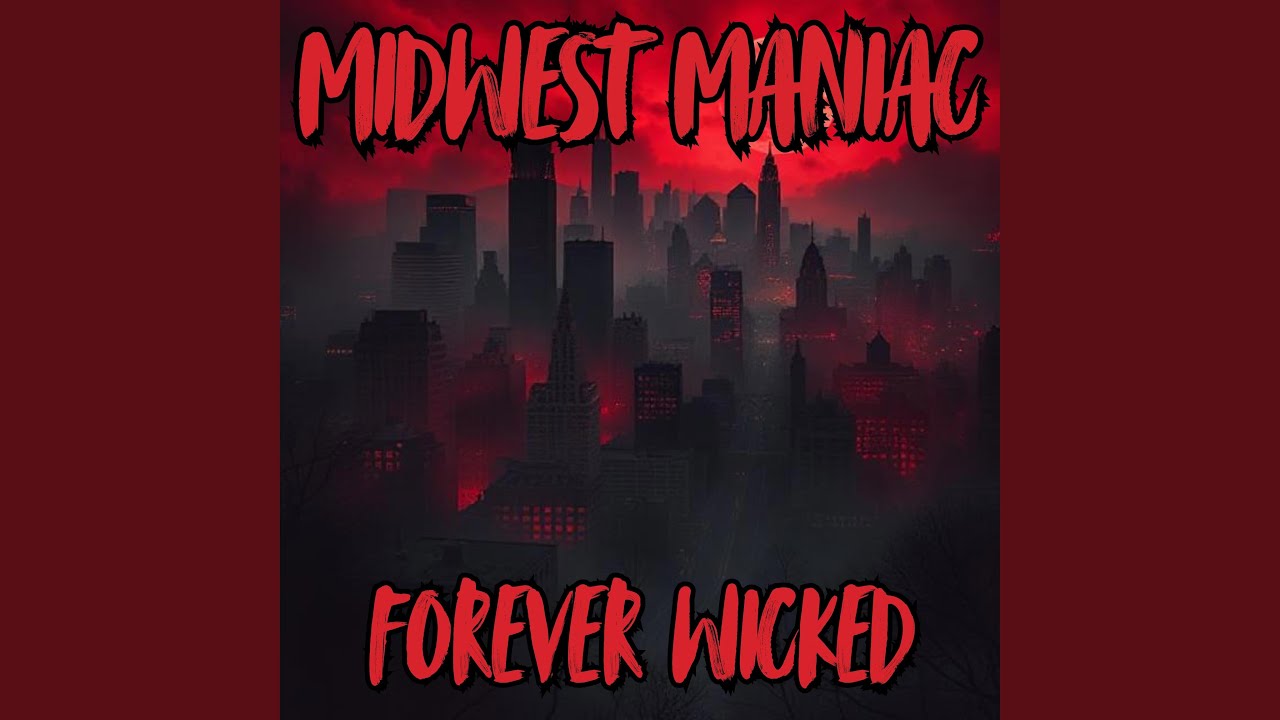 FOREVER WICKED - YouTube