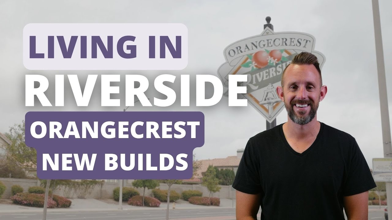 Living in Riverside - New Builds Orangecrest - YouTube
