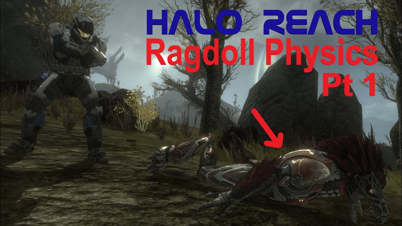 HALO: Reach | Ragdolls Physics Showcase Pt 1 - YouTube