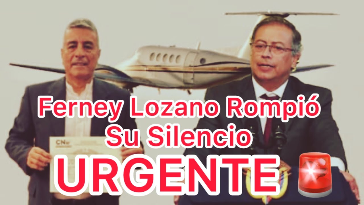 URGENTE 🚨 Ferney Lozano Rompió Su Silencio - YouTube