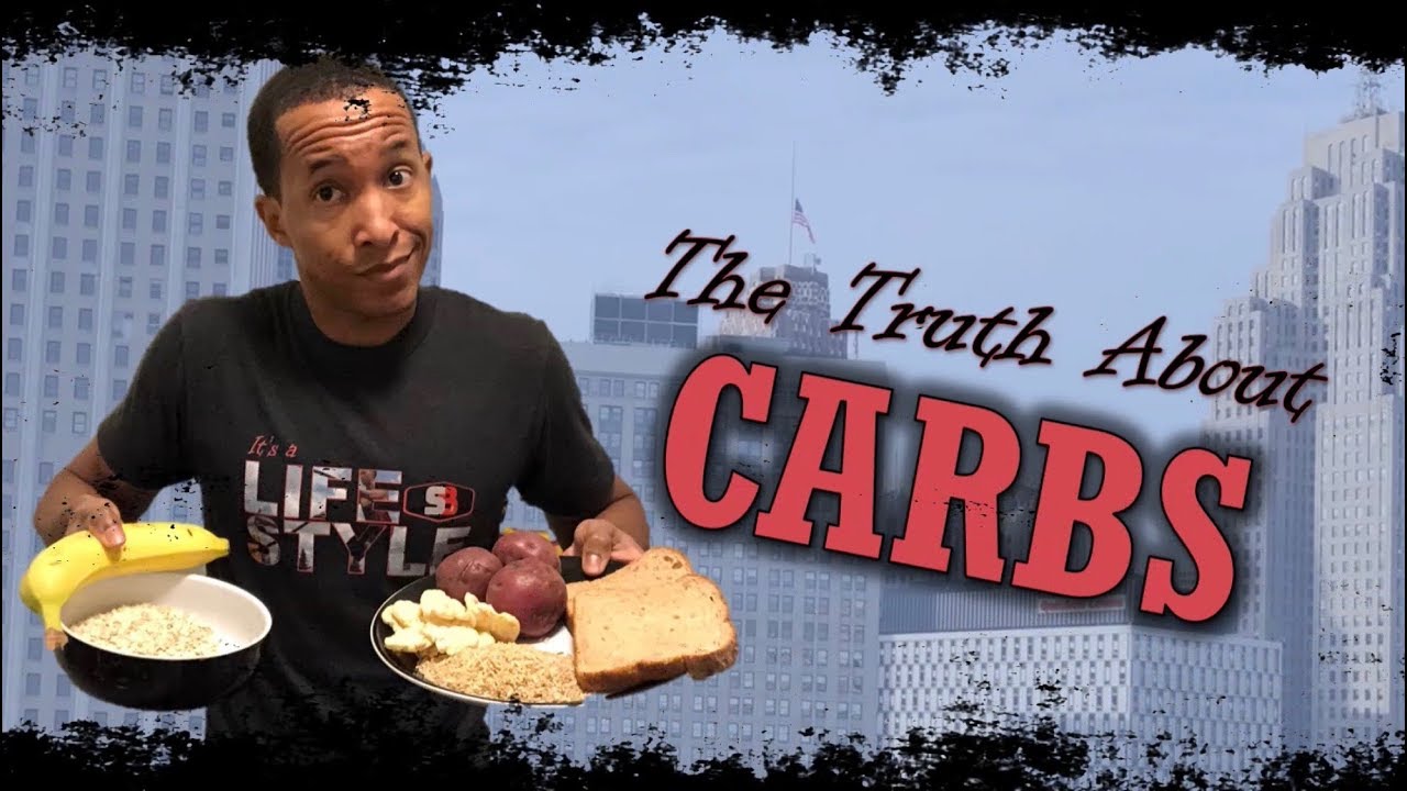 The Truth About Carbs - YouTube