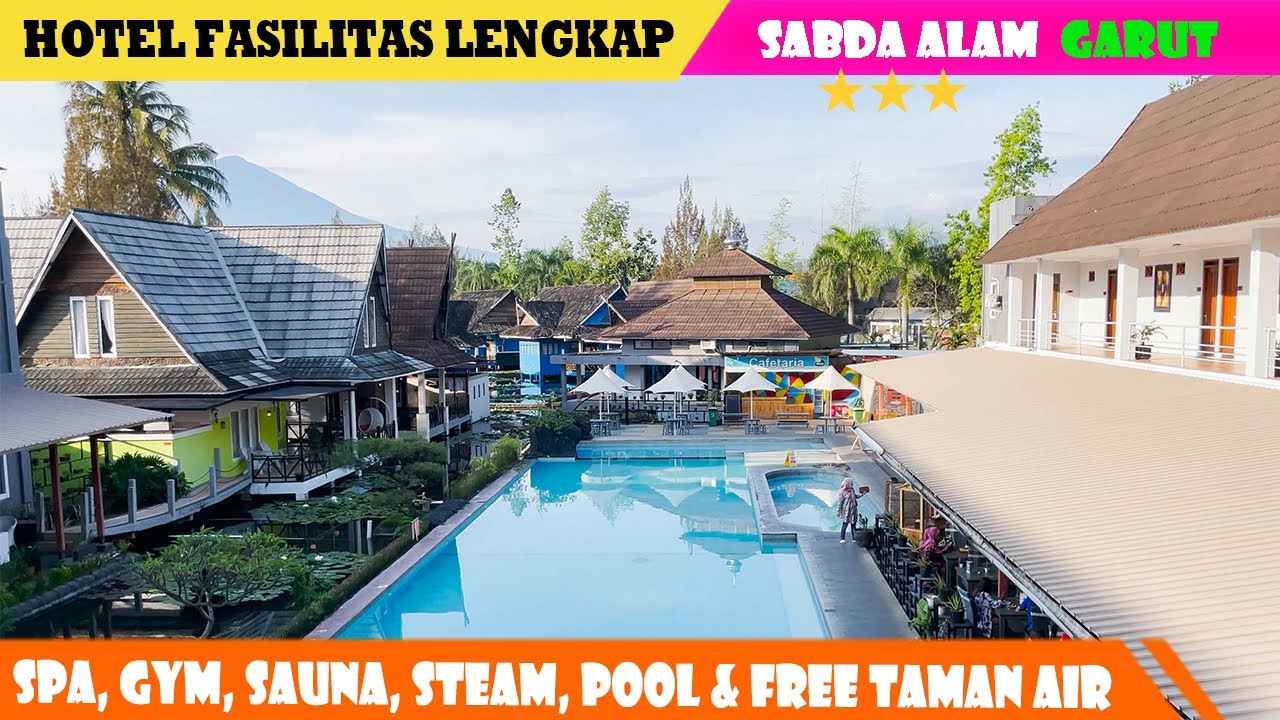SABDA ALAM HOTEL & RESORT | HOTEL DENGAN FASILITAS LENGKAP DI GARUT ...