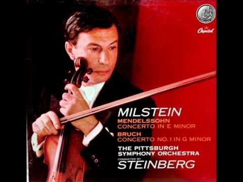 Mendelssohn / Nathan Milstein, 1954: Violin Concerto in E minor, Op. 64 ...