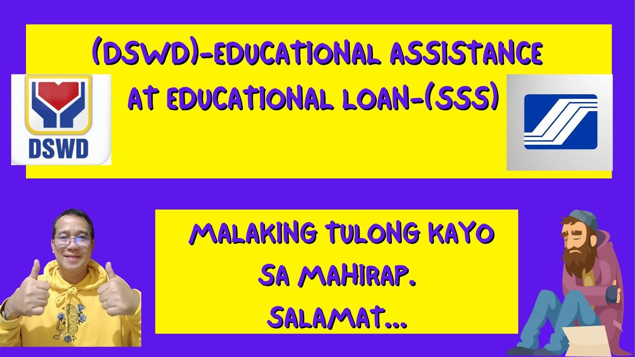 DSWD-Educational Assistance & SSS-Educational Loan 2022. - YouTube