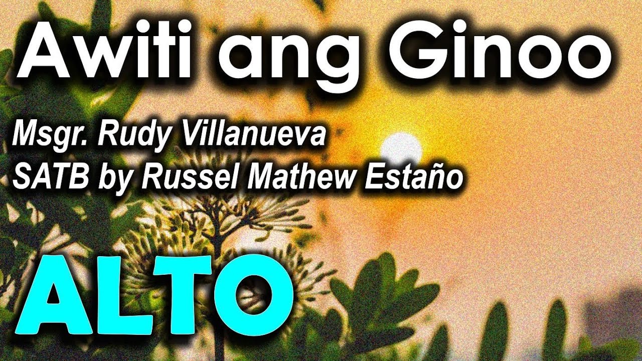 Awiti ang Ginoo | Alto - YouTube