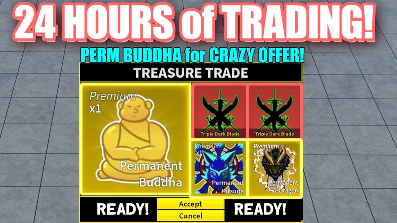I Traded Perm Buddha for 24 Hours and Got INSANE Trades in Blox Fruits ...