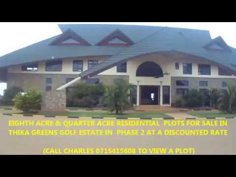 INTRODUCING THIKA GREENS GOLF ESTATE WITH PLOTS FOR SALE ( Call Charles ...