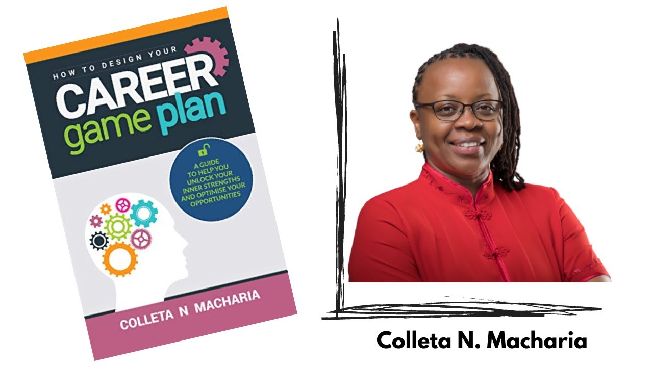 How to Design Your Career GAME PLAN By Colleta N. Macharia | AM Book ...