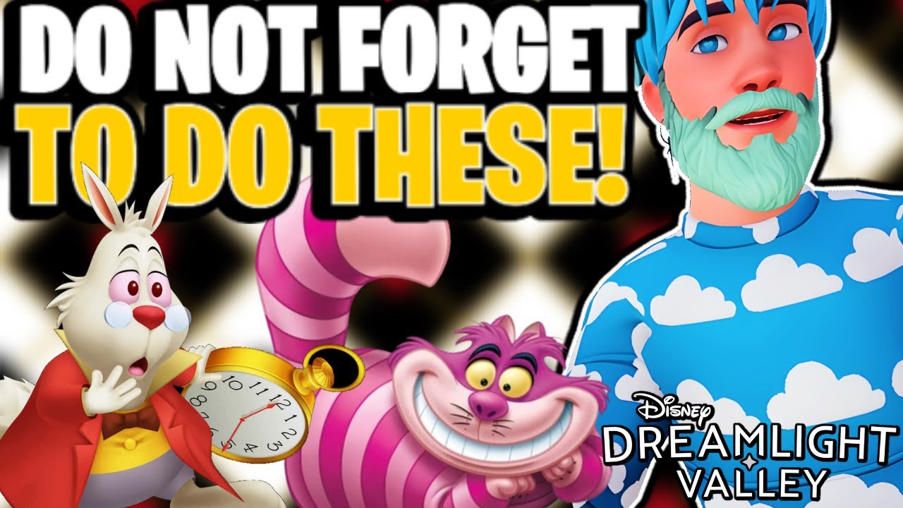 [Update 16] Do These BEFORE Alice ARRIVES! | Dreamlight Valley - YouTube
