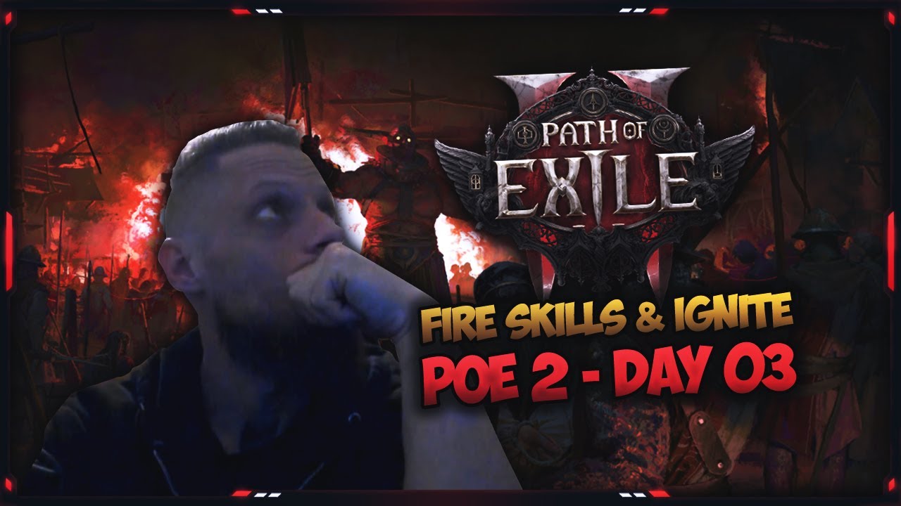 [PATH OF EXILE 2] – IGNITE & FIRE SKILLS ARE BAD? – POE 2 EARLY ACCESS ...
