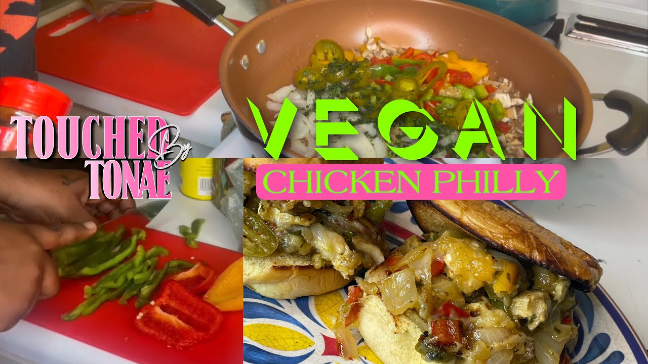 Cooking With Tonae | My First Vegan Meal ( Vegan Chicken Philly ) 😋😍 🌱 ...