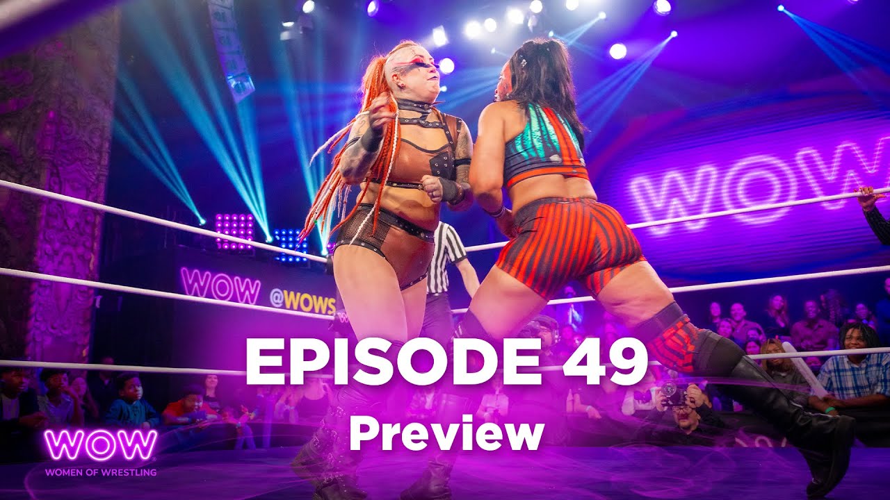 Episode 49 Preview | WOW - Women Of Wrestling - YouTube