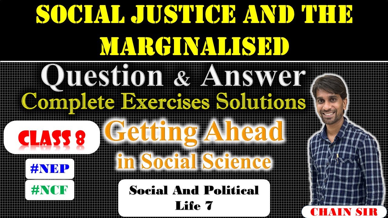 Class 8 Civics Chapter 7 Social justice and the Marginalised Question ...