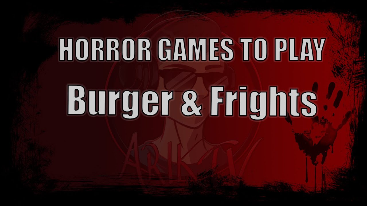 Horror Games to play : Burger & Frights - YouTube