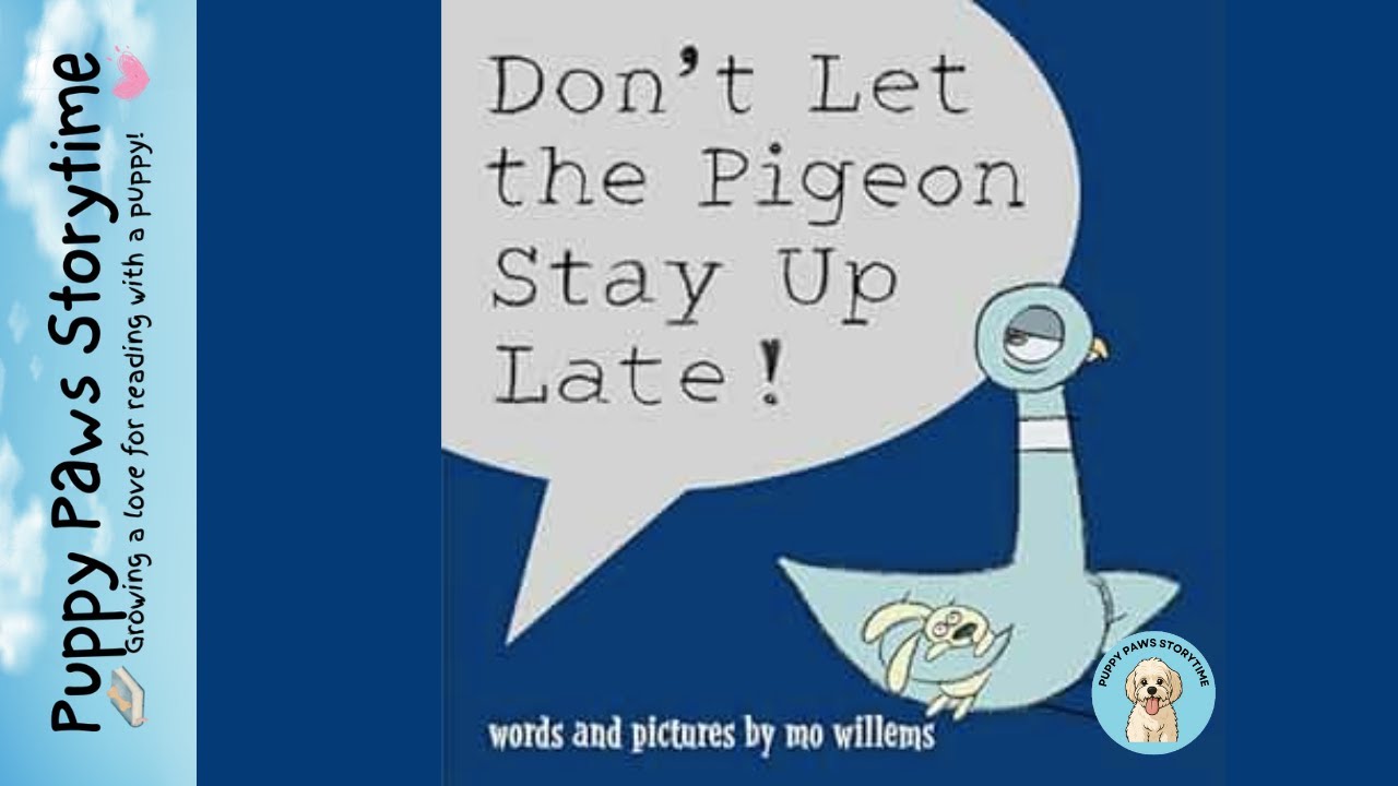 Don't Let The Pigeon Stay Up Late! By Mo Willems - YouTube