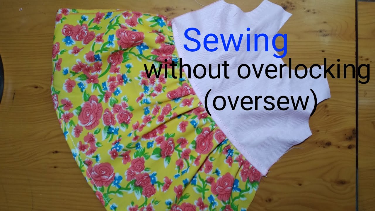6 ways to sew clean and neat without overlocking (oversew)/Sewing tips ...
