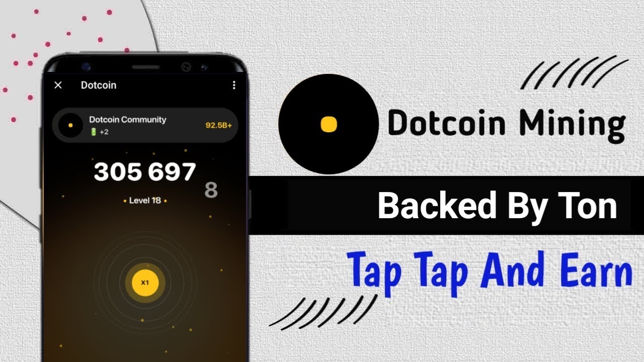 Dotcoin Mining | Tap Tap & Earn | How To Join Dotcoin Mining A To Z ...
