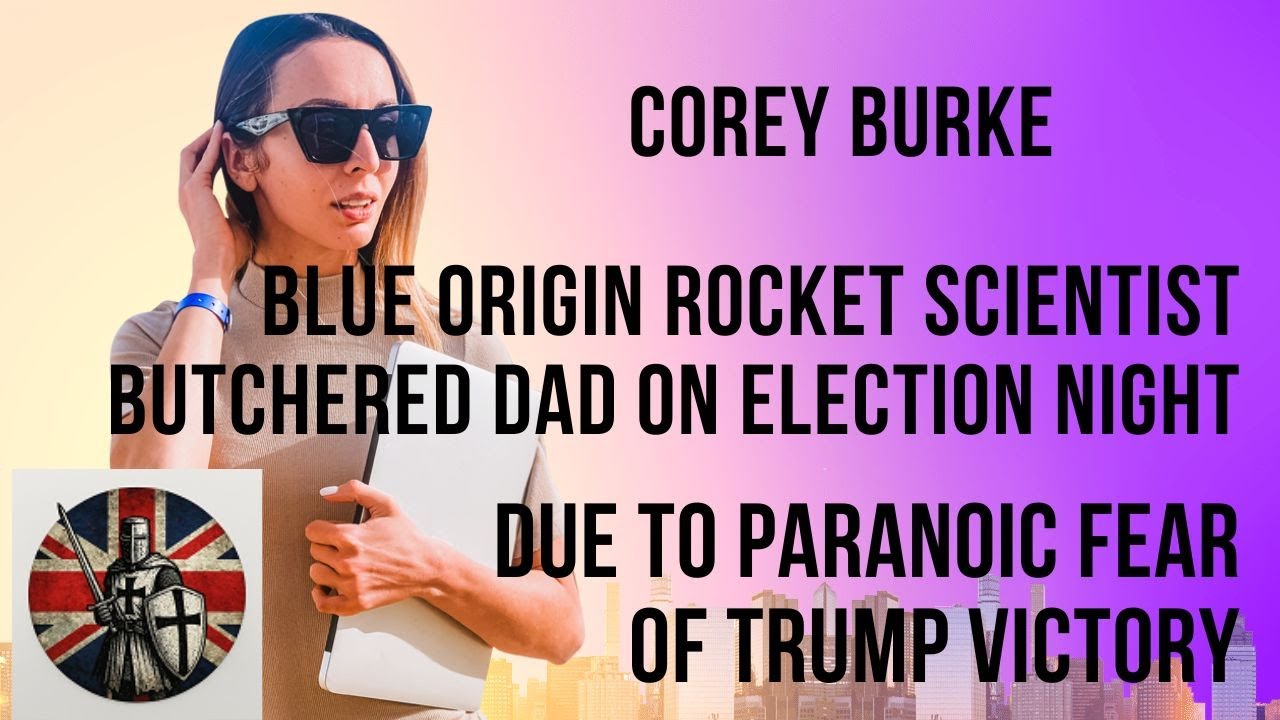 Corey Burke, the Blue Origin Rocket Scientist Murderer who butchered ...