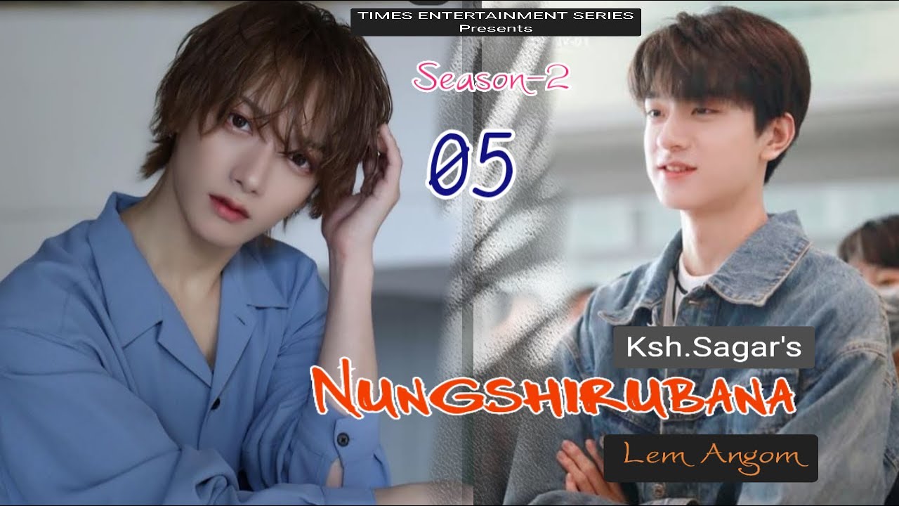 Nungshirubana -(05) | Ksh.Sagar ( Angocha) | Lem Angom - YouTube