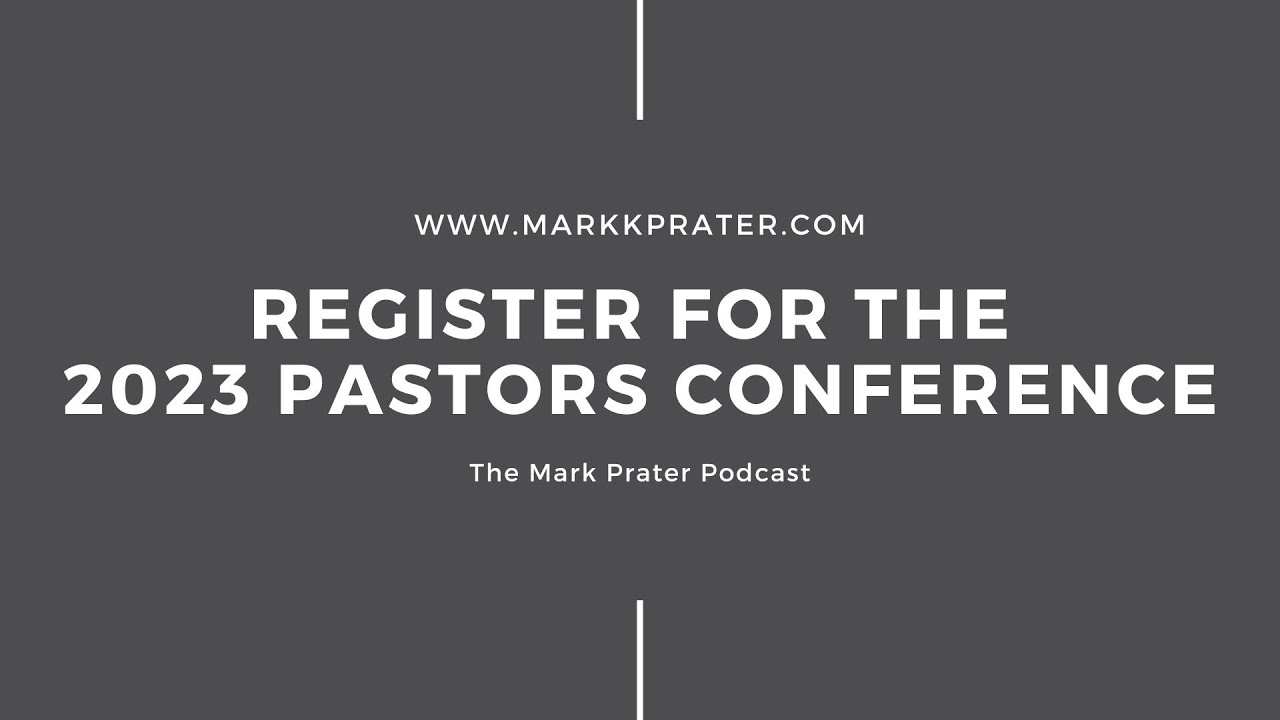 Register for the 2023 Pastors Conference - YouTube