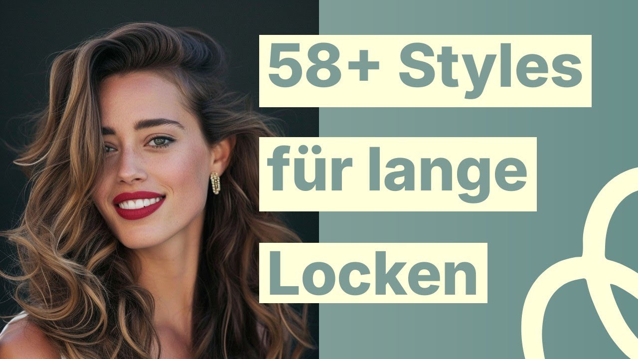 Lange Locken 2025: Deine neuen Traumfrisuren! - YouTube