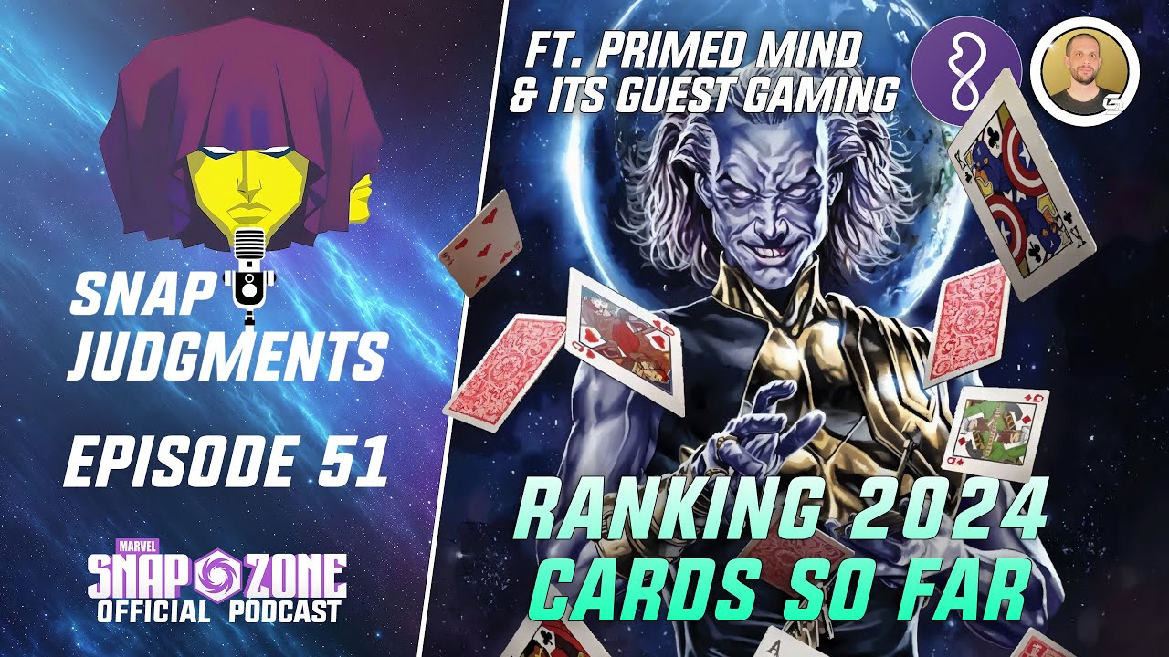 Ranking Every 2024 Marvel Snap Card ft. ItsGuestGaming and PrimedRyan ...