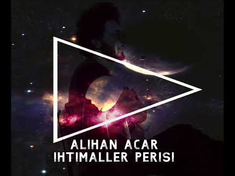Alihan ACAR- İhtimaller Perisi (cover)