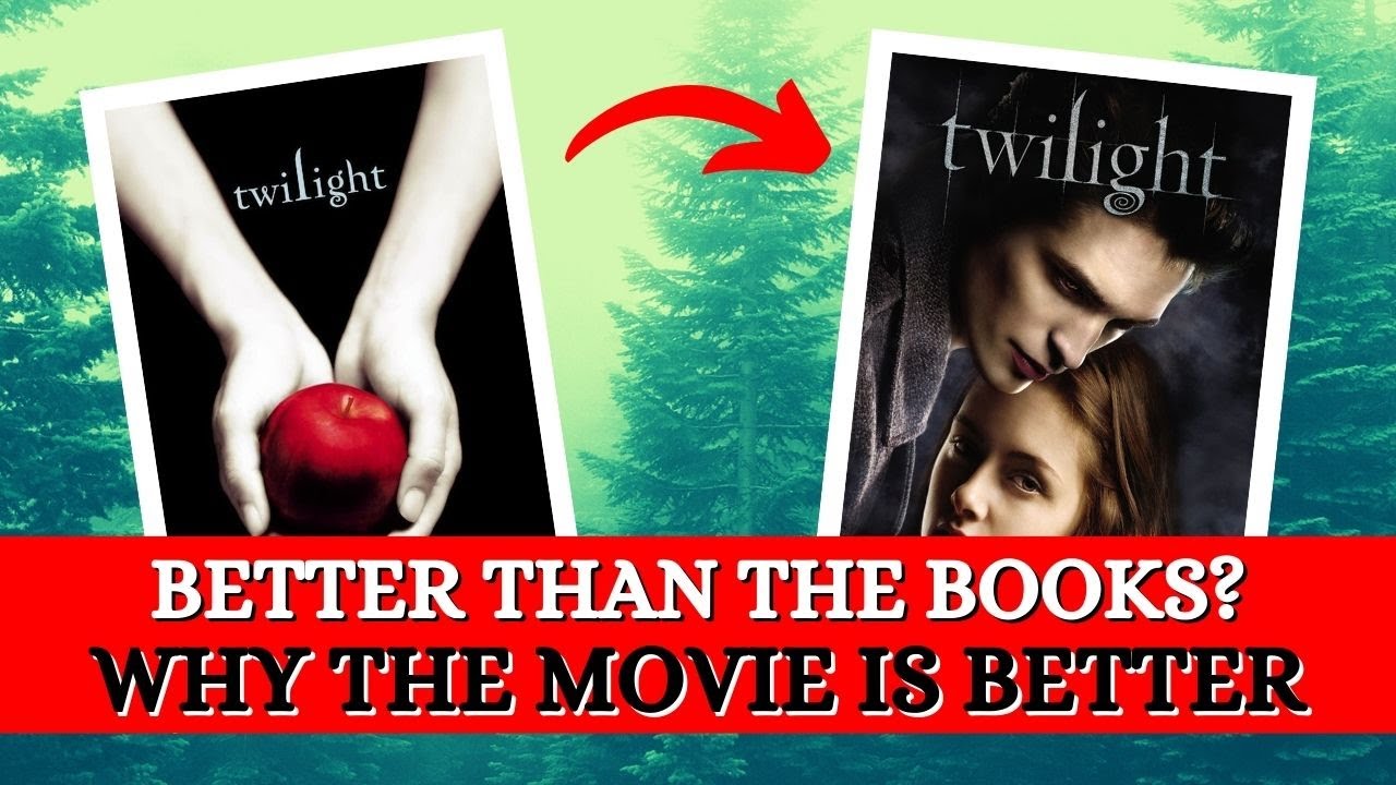 Twilight Books to Films: 5 Ways the Films Improve on the Books ...