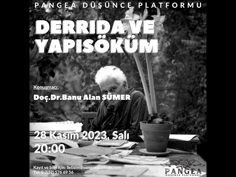 Banu Alan SÜMER /Derrida ve Yapısöküm