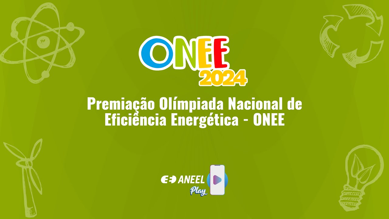 Premiação Olímpiada Nacional de Eficiência Energética - ONEE - YouTube