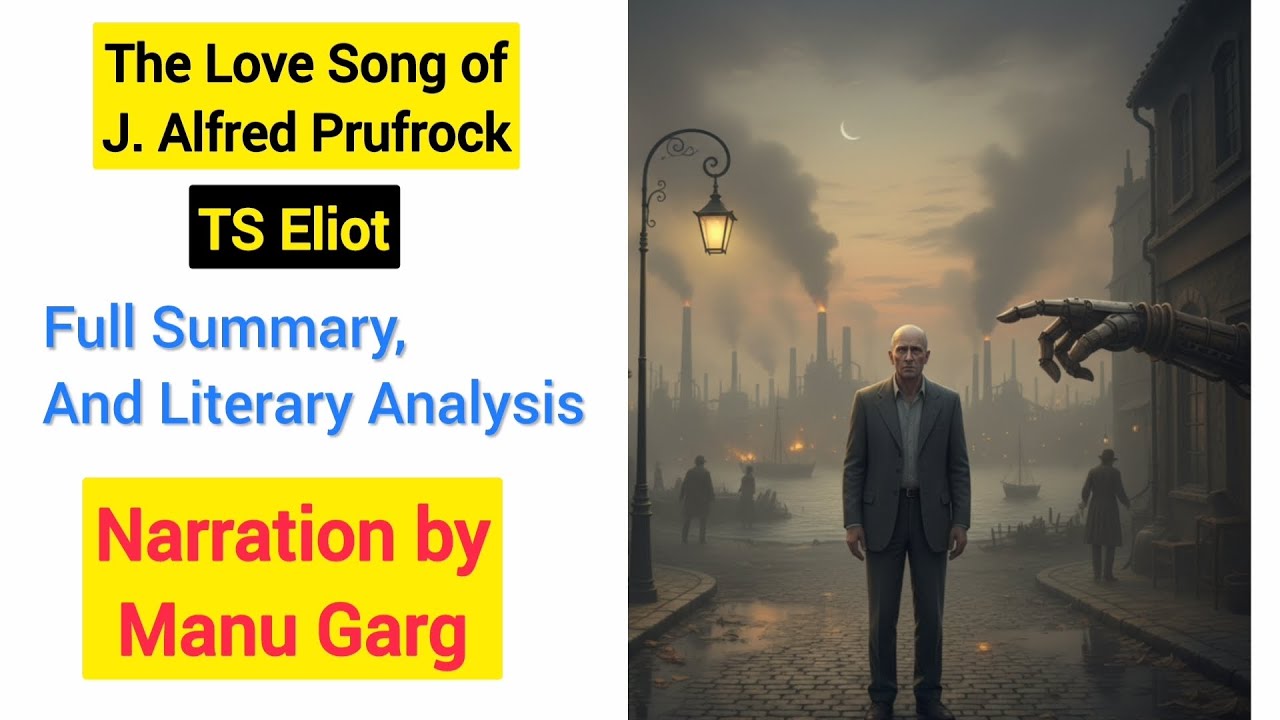 The Love Song of J. Alfred Prufrock by TS Eliot Full Summary, and ...