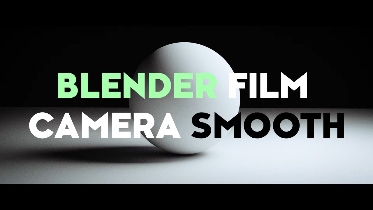 BLENDER: Film Camera - Smooth Movement - Tutorial - German / Deutsch ...