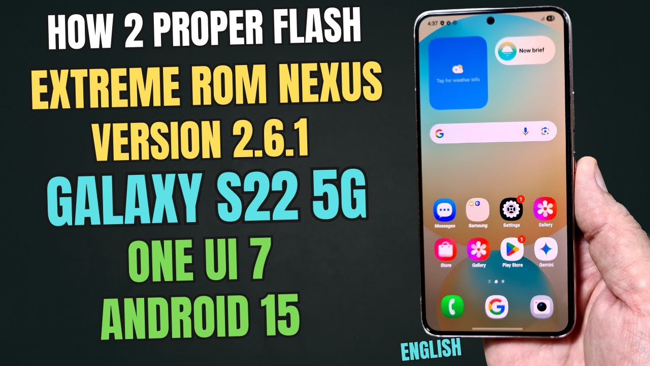 Install ExtremeROM Nexus 2.6.1 ON Galaxy S22 5G -English- - YouTube