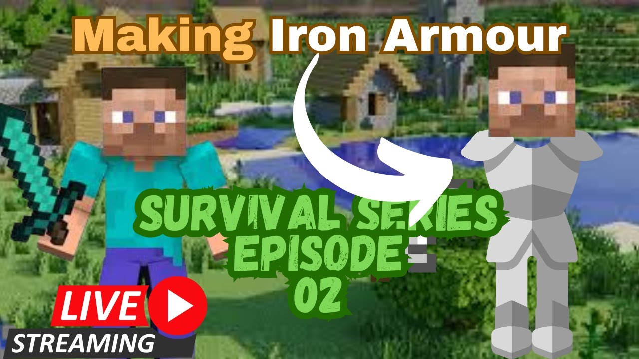 Minecraft Survival Series Episode 2 - Making Iron Armour | Live ...