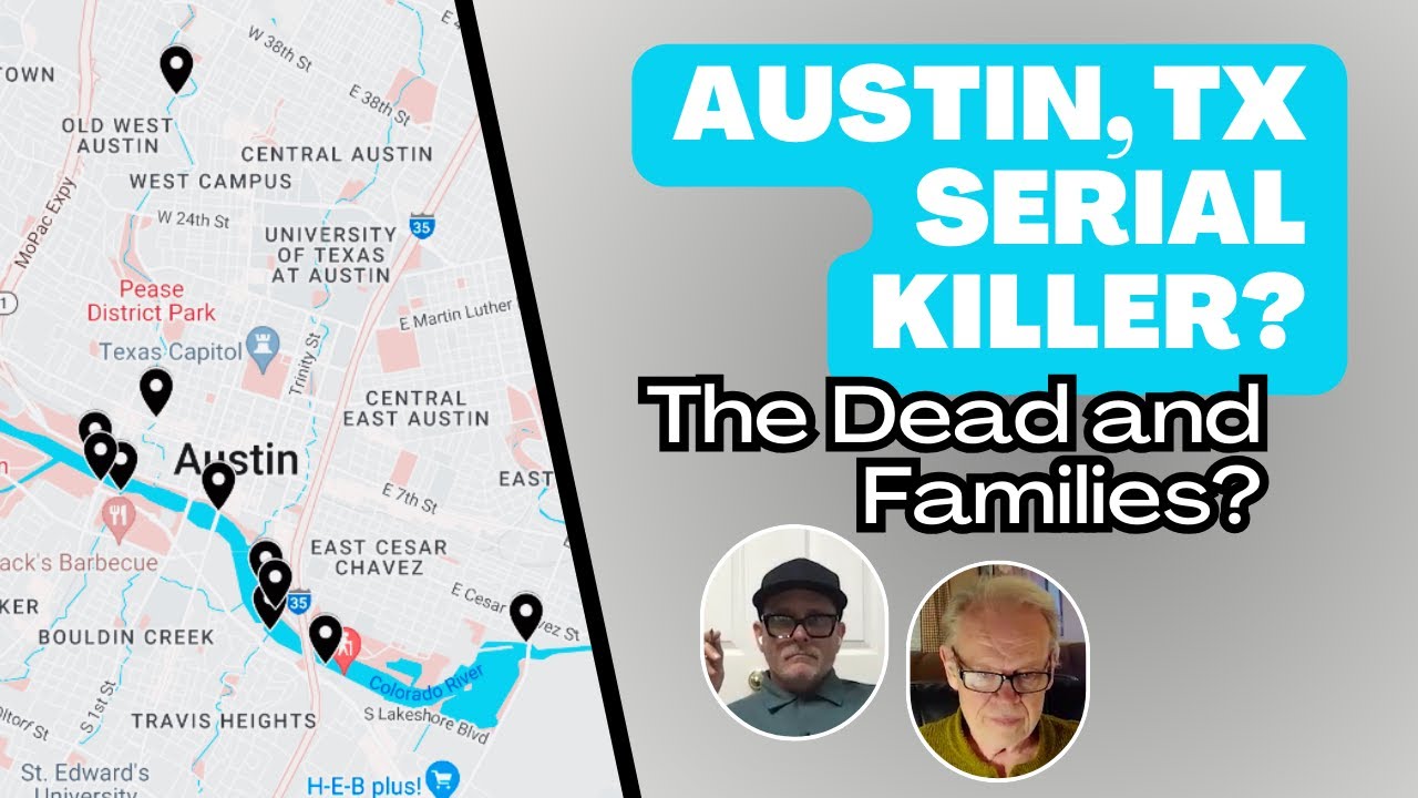 Austin Serial Killer? The Dead of Lady Bird Lake and Their Families ...