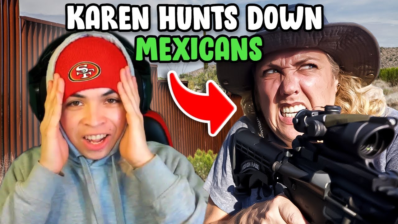 Glxsky Reacts To Karen Hunts Down Mexicans ! - YouTube