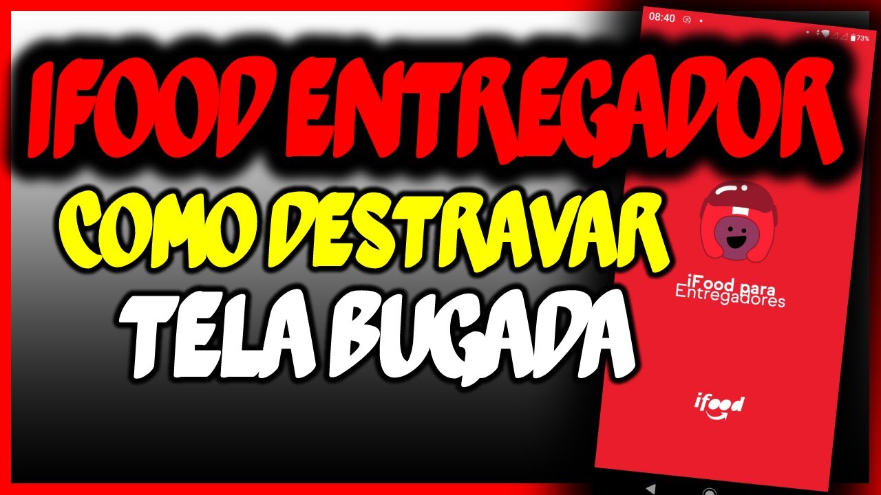 Como destravar a tela ( Bug ) no aplicativo IFood Entregador. - YouTube
