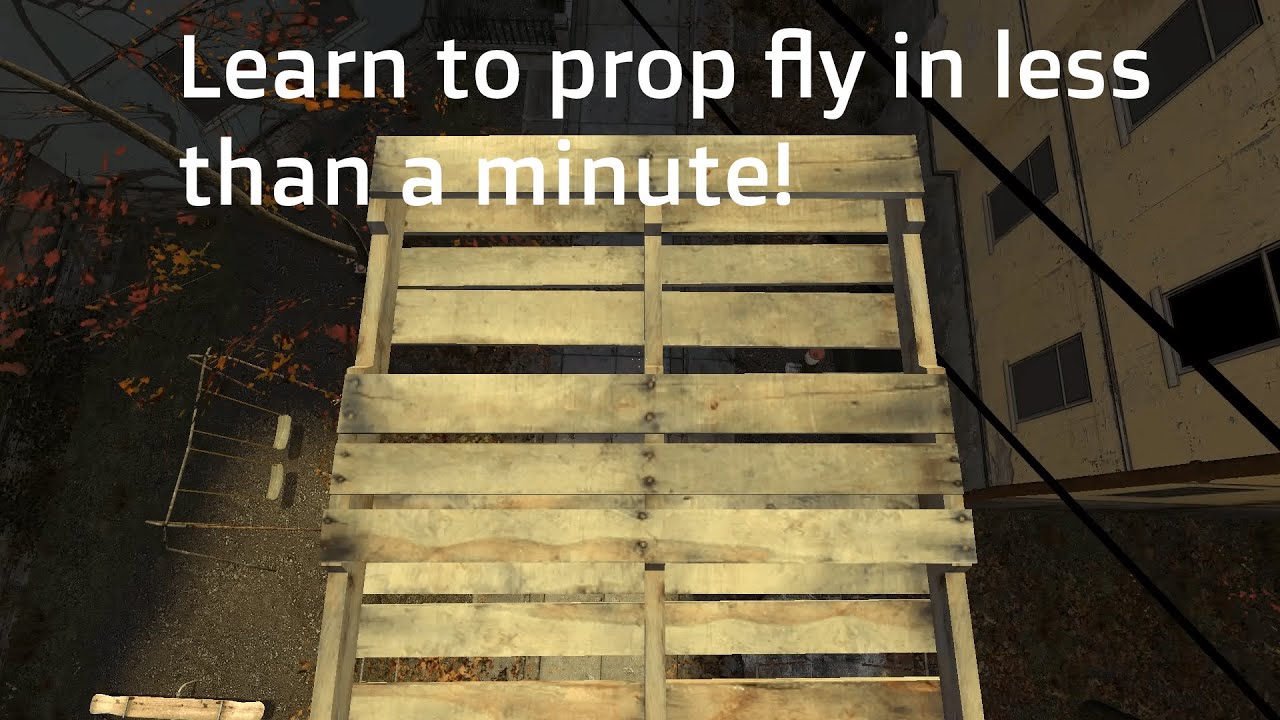 How to prop fly in Half Life 2 (full guide+read description) - YouTube