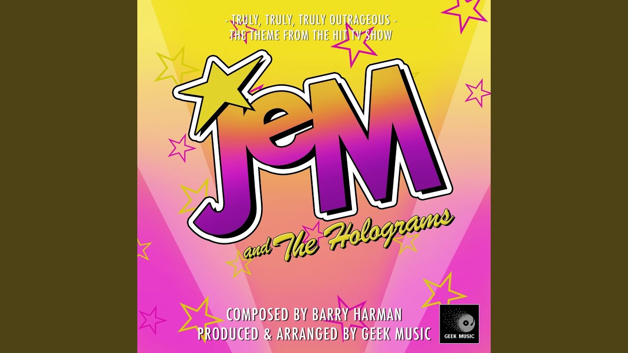 Truly, Truly, Truly Outrageous (From "Jem And The Holograms") - YouTube