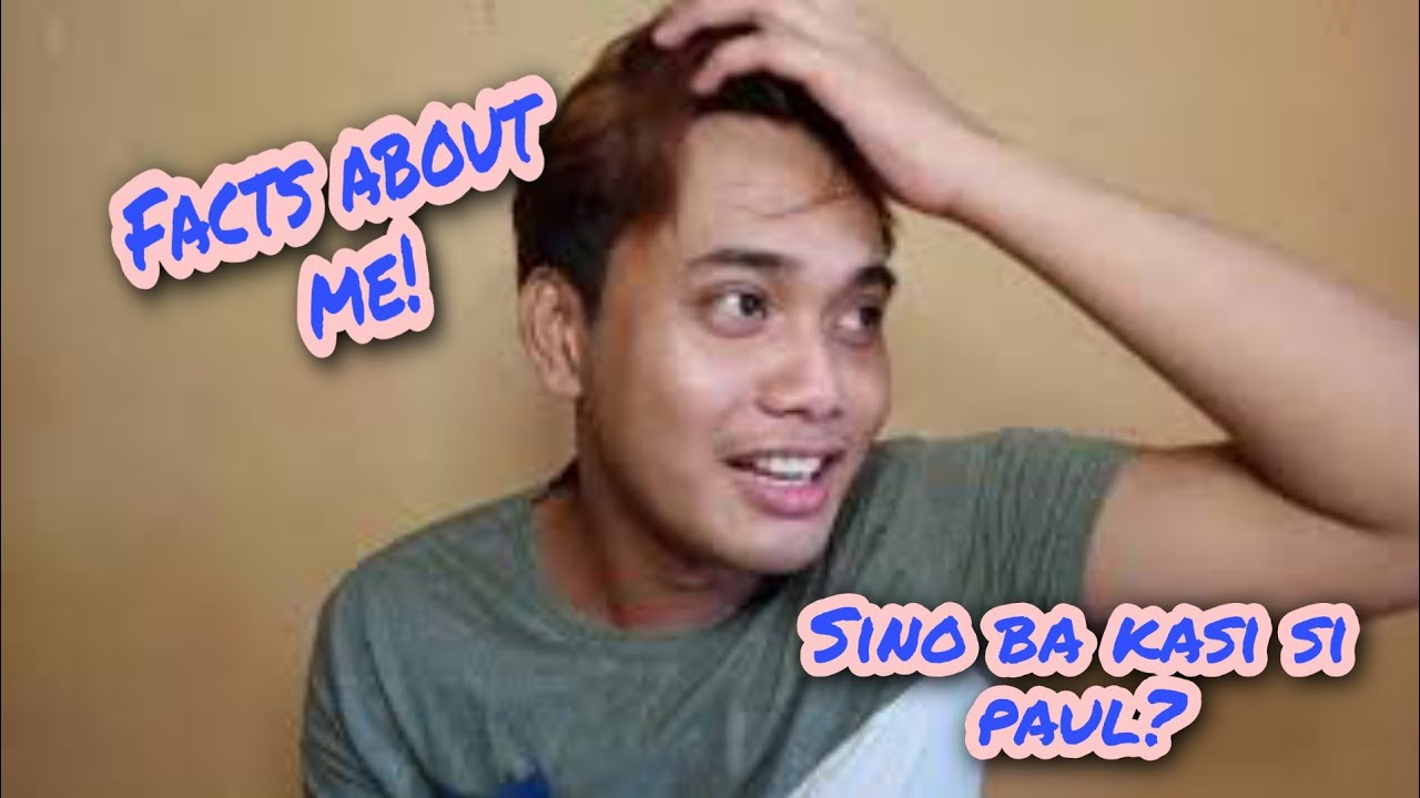 Facts about Me | Paul Infante - YouTube