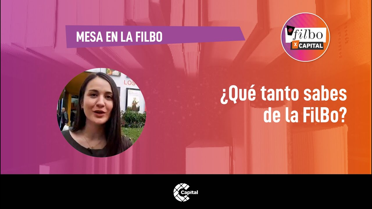 ¿Qué tanto sabes de la Filbo? Esta es la historia en sus 34 años | La ...