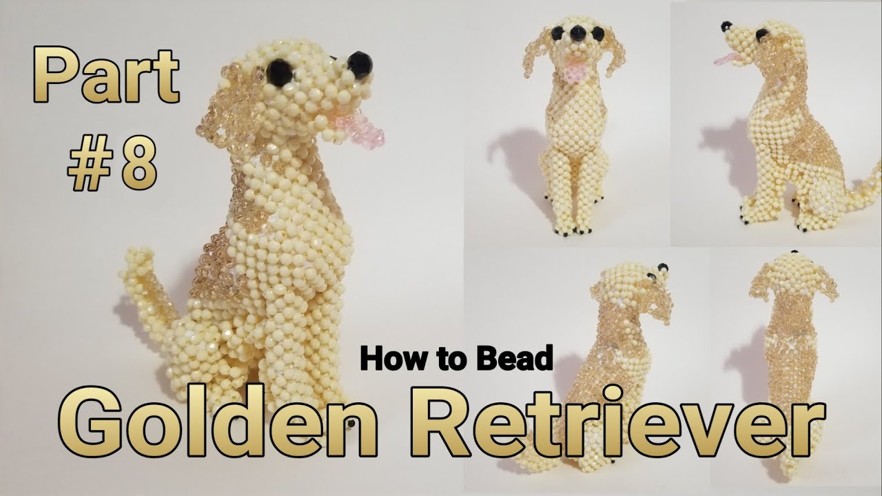 How to Bead Golden Retriever (Part 8) - YouTube