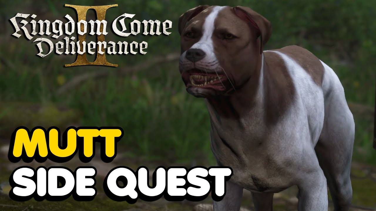 Kingdom Come Deliverance 2 - Mutt Side Quest Guide (Man's Best Friend ...
