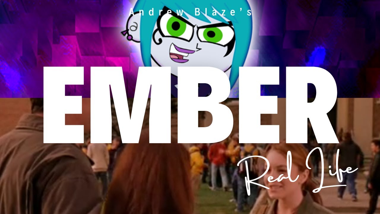 EMBER - Andrew Blaze's EGS Real Life - YouTube
