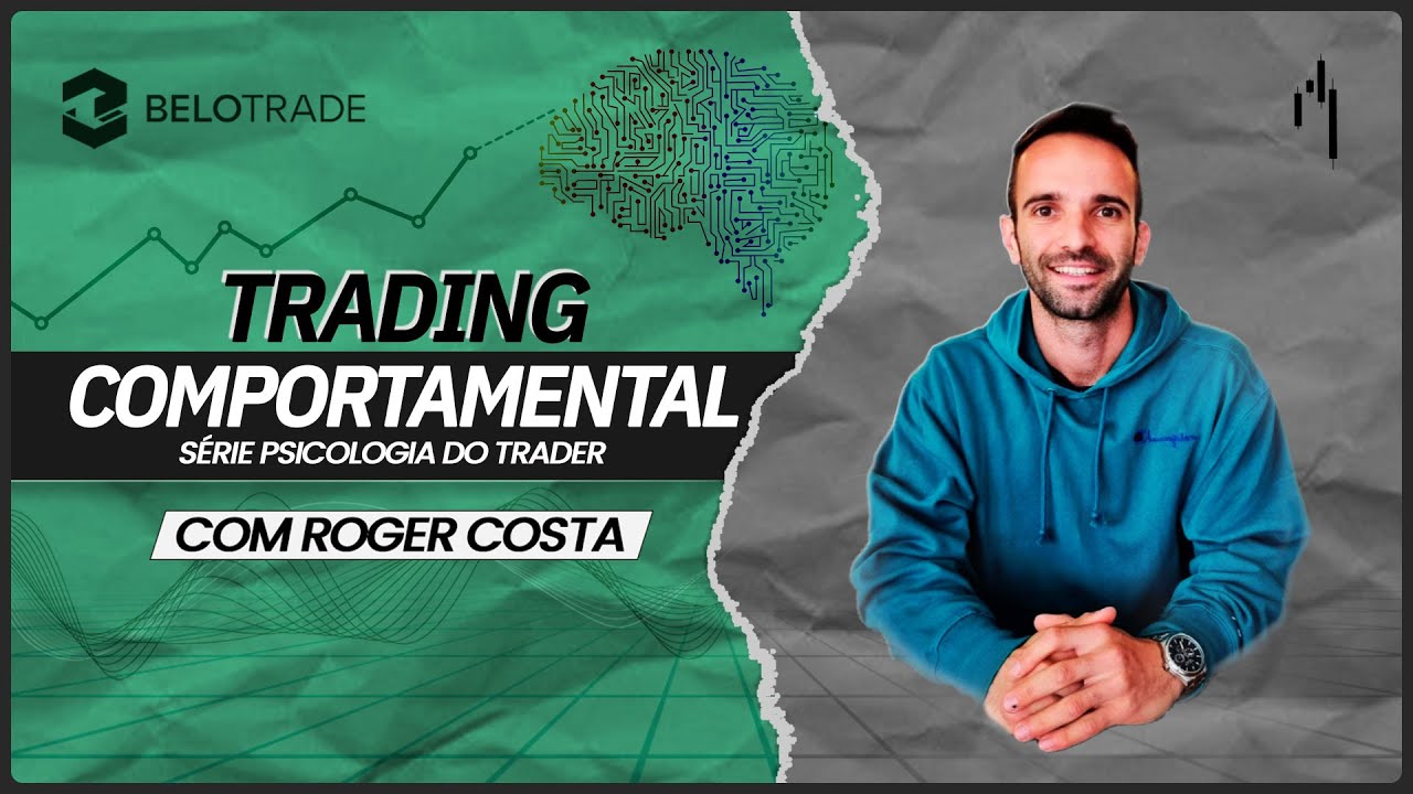 1o. Seminário da série ROGER COSTA - Psicologia do Trader - YouTube