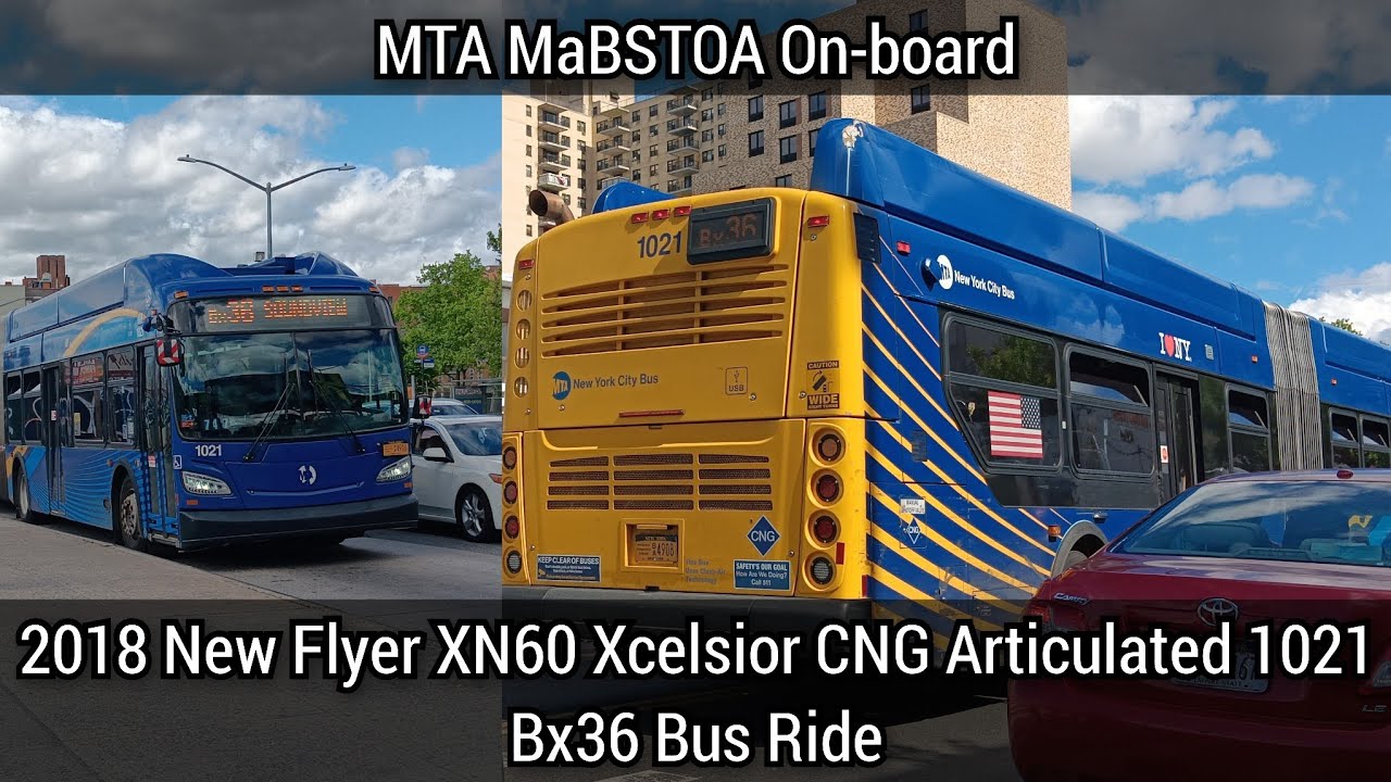 MTA: 2018 New Flyer XN60 Xcelsior CNG Articulated 1021 Bx36 Bus Ride ...
