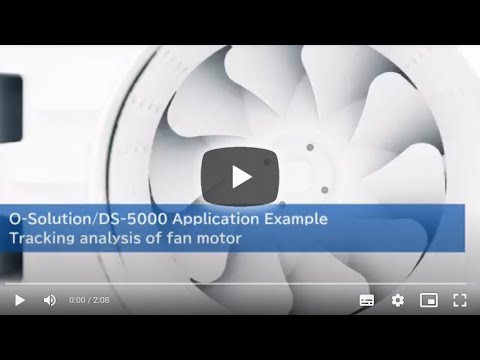 O-Solution/DS-5000 Application Example "Tracking analysis of fan motor ...