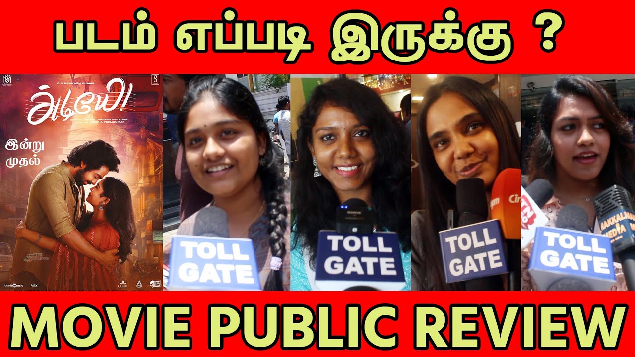 ADIYE Movie Public Review | Adiye Review | tollgate | TOLLGATE | GV ...
