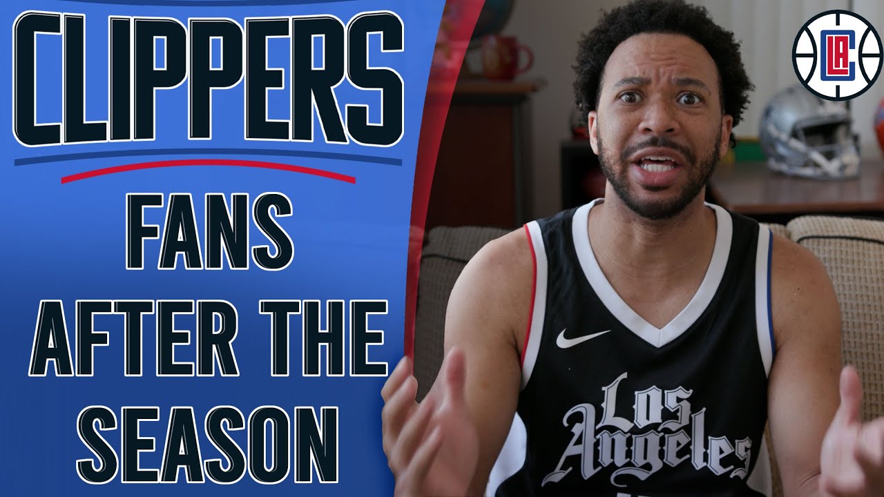 Clippers Fans After the Season - YouTube